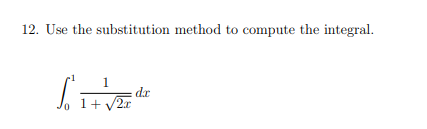 Solved 12. Use the substitution method to compute the | Chegg.com