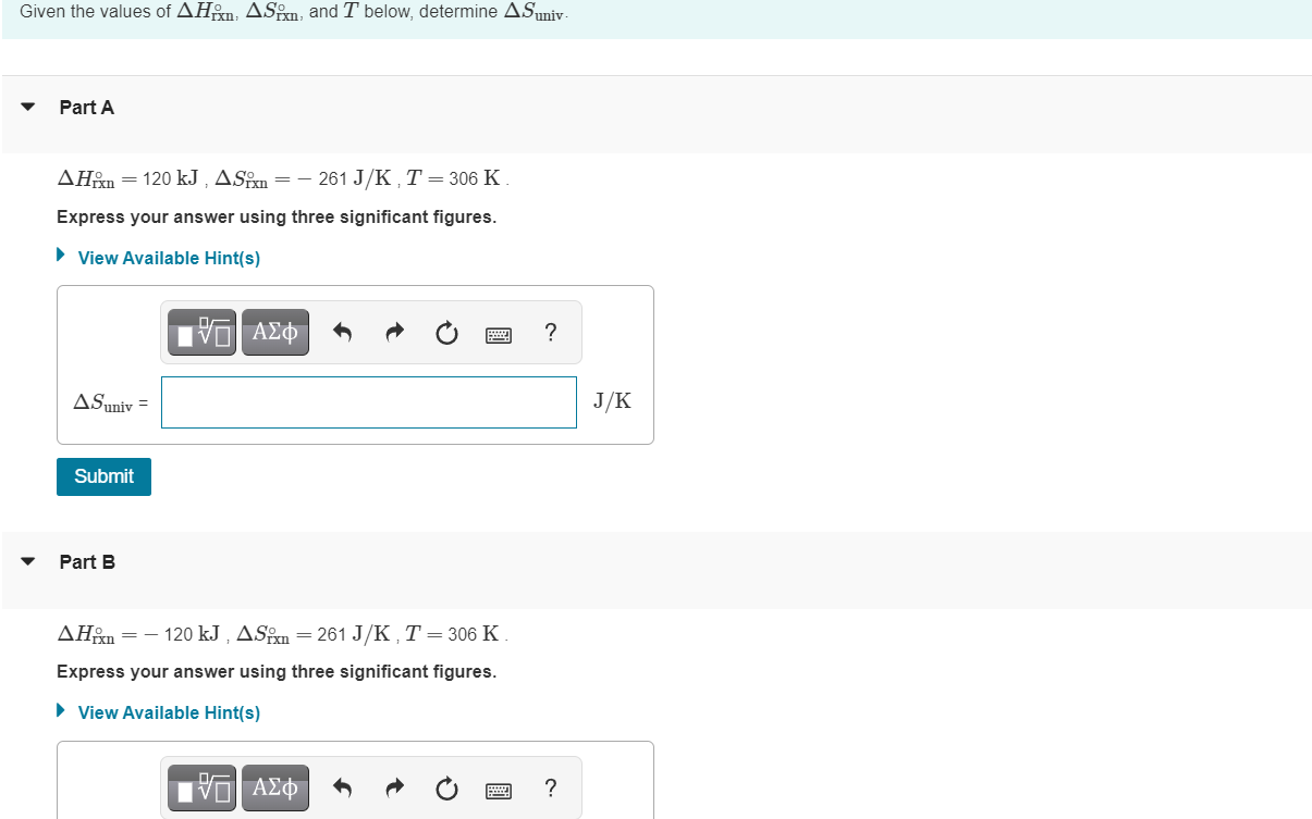 Solved Given the values of AHX, ASixn, and T below, | Chegg.com