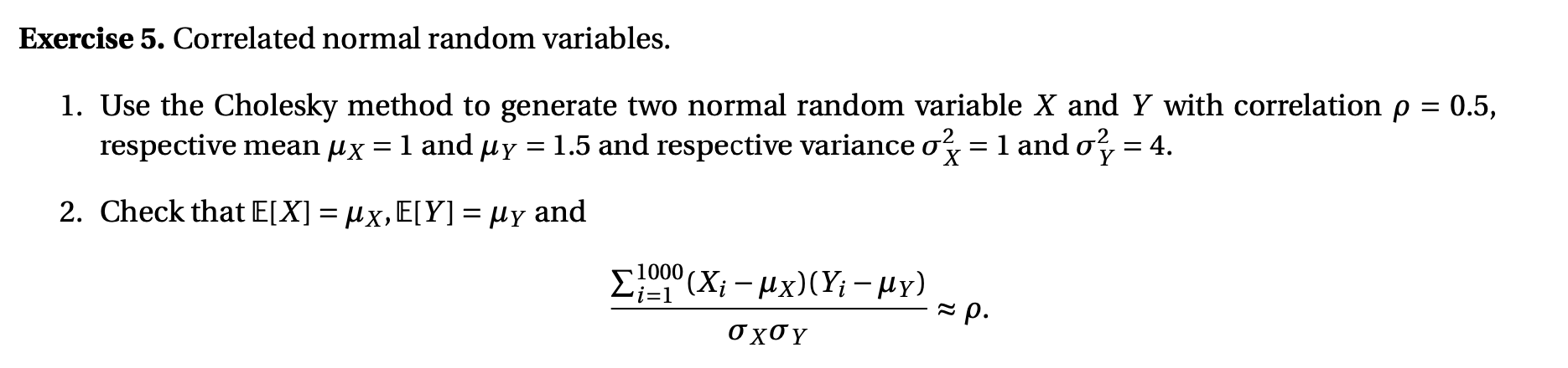 Exercise 5. Correlated normal random variables. 1. | Chegg.com
