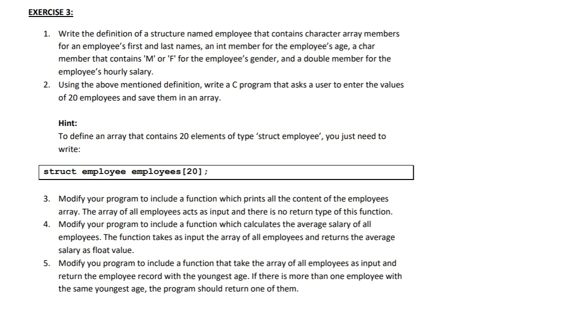 Solved EXERCISE 3: 1. Write the definition of a structure | Chegg.com