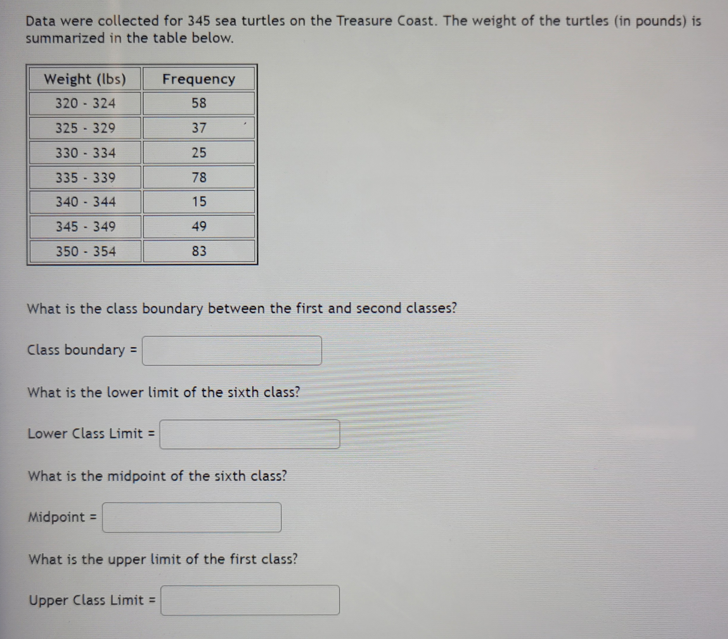 Solved Data were collected for 345 sea turtles on the | Chegg.com