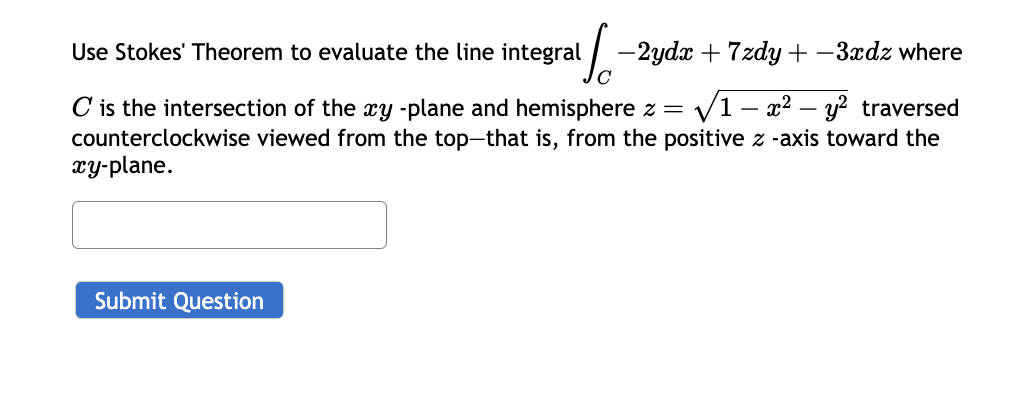 Solved Use Stokes' Theorem to evaluate the line integral | Chegg.com