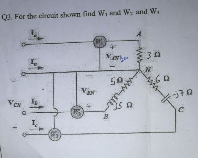 Solved Q3. For the circuit shown find Wand W2 and W3 30 N 52 | Chegg.com