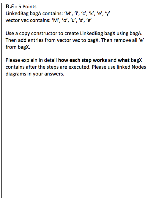 Solved B5 5 Points Linkedbag Baga Contains M I C 