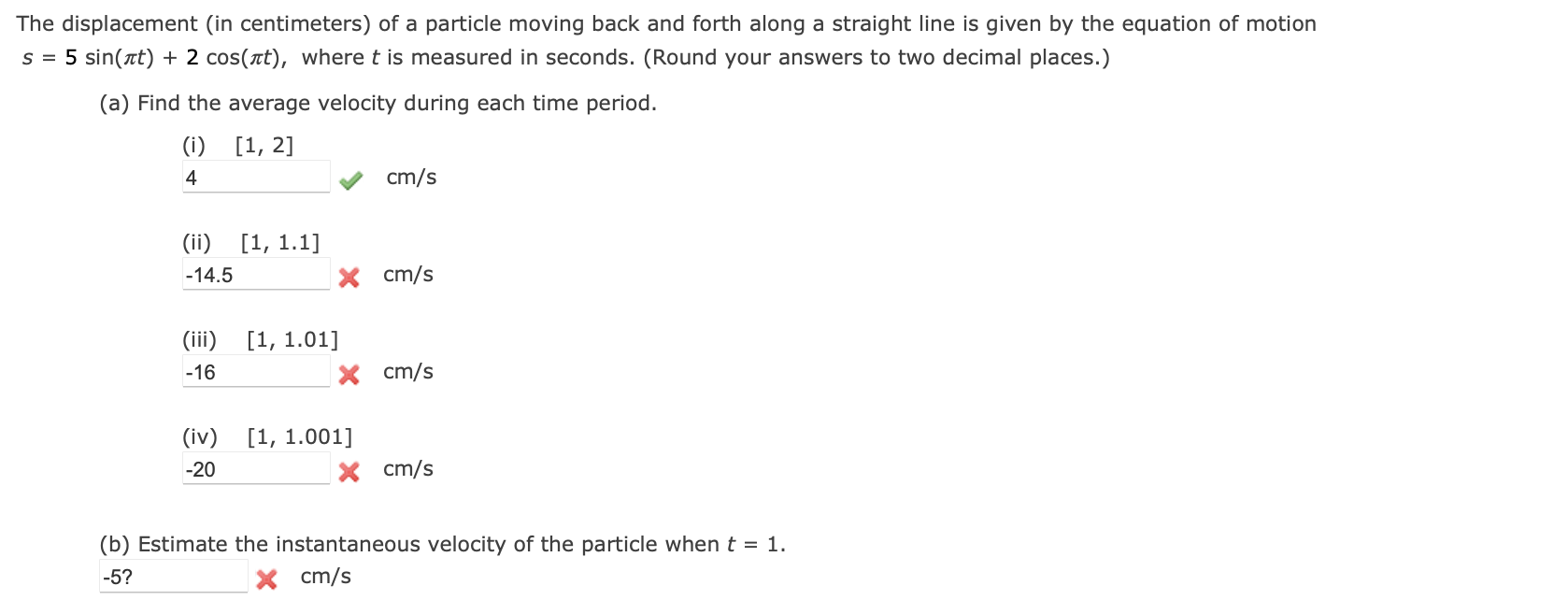 Solved The displacement (in centimeters) of a particle | Chegg.com
