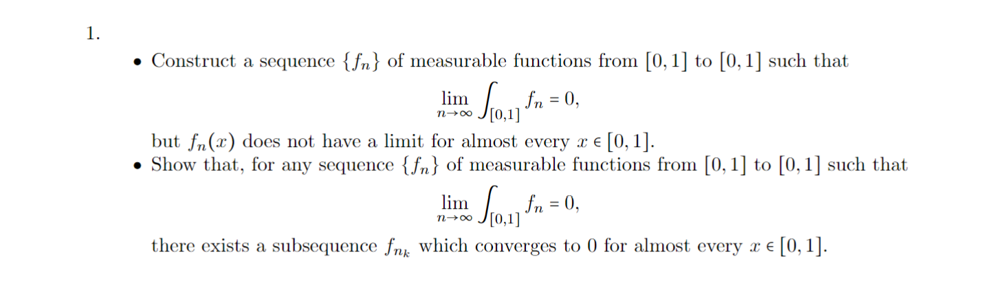 Solved - Construct a sequence {fn} of measurable functions | Chegg.com