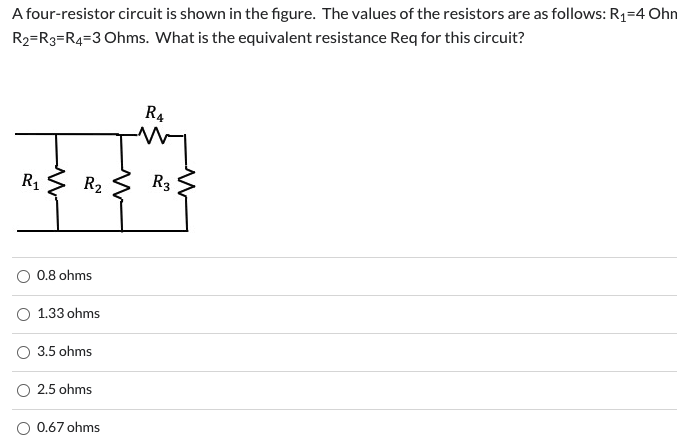 Solved A four-resistor circuit is shown in the figure. The | Chegg.com