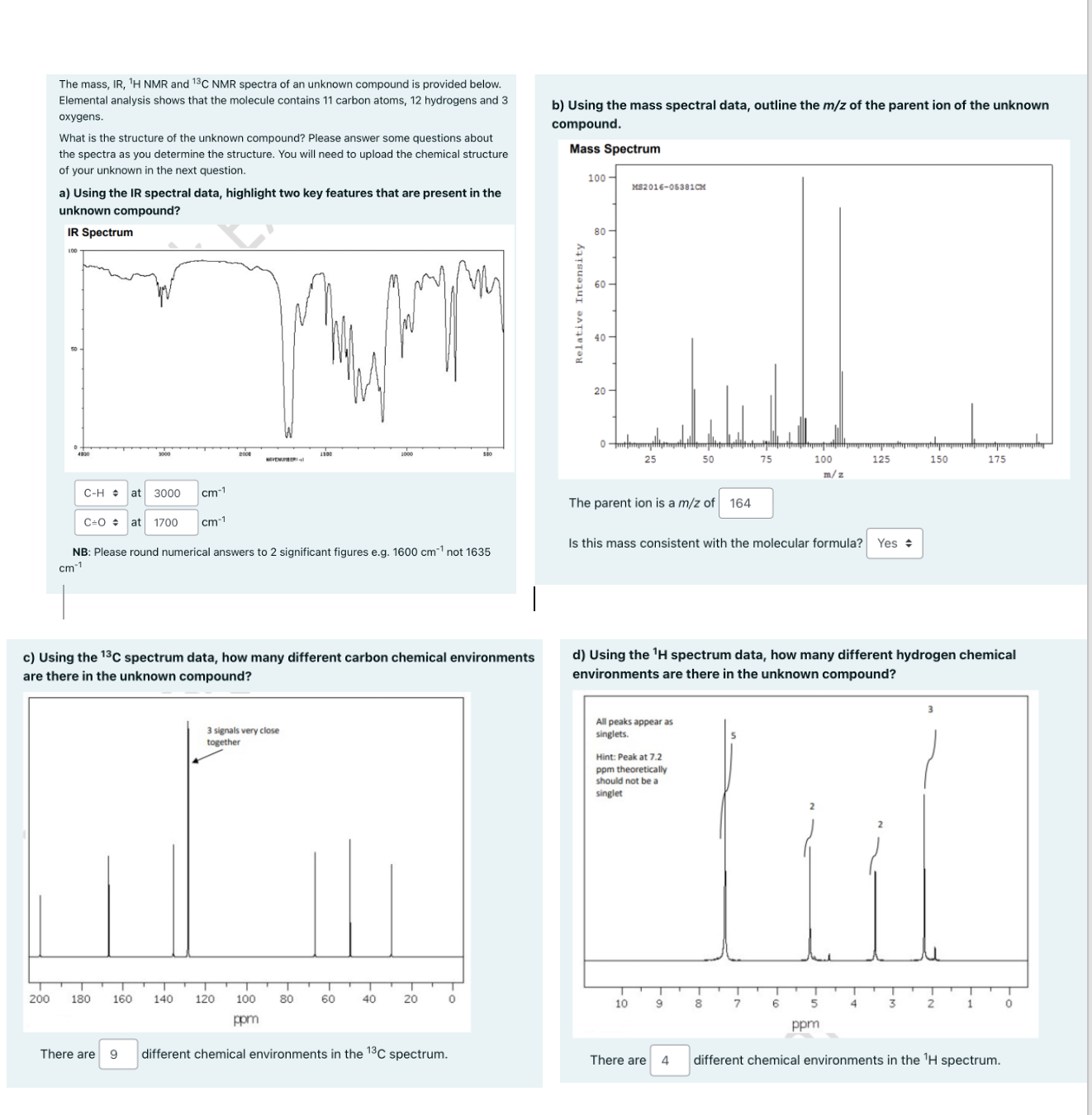 Solved The mass, IR, 1H NMR and 13C NMR spectra of an | Chegg.com