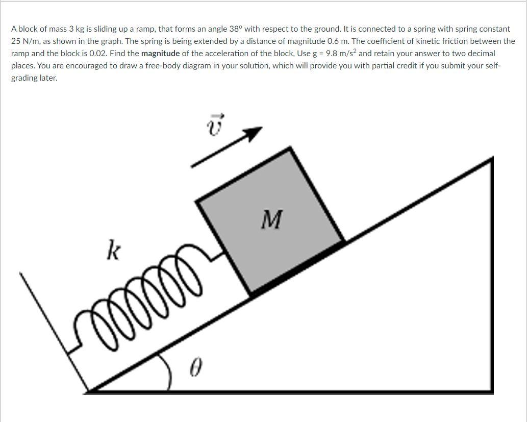 Solved A block of mass 3 kg is sliding up a ramp, that forms | Chegg.com