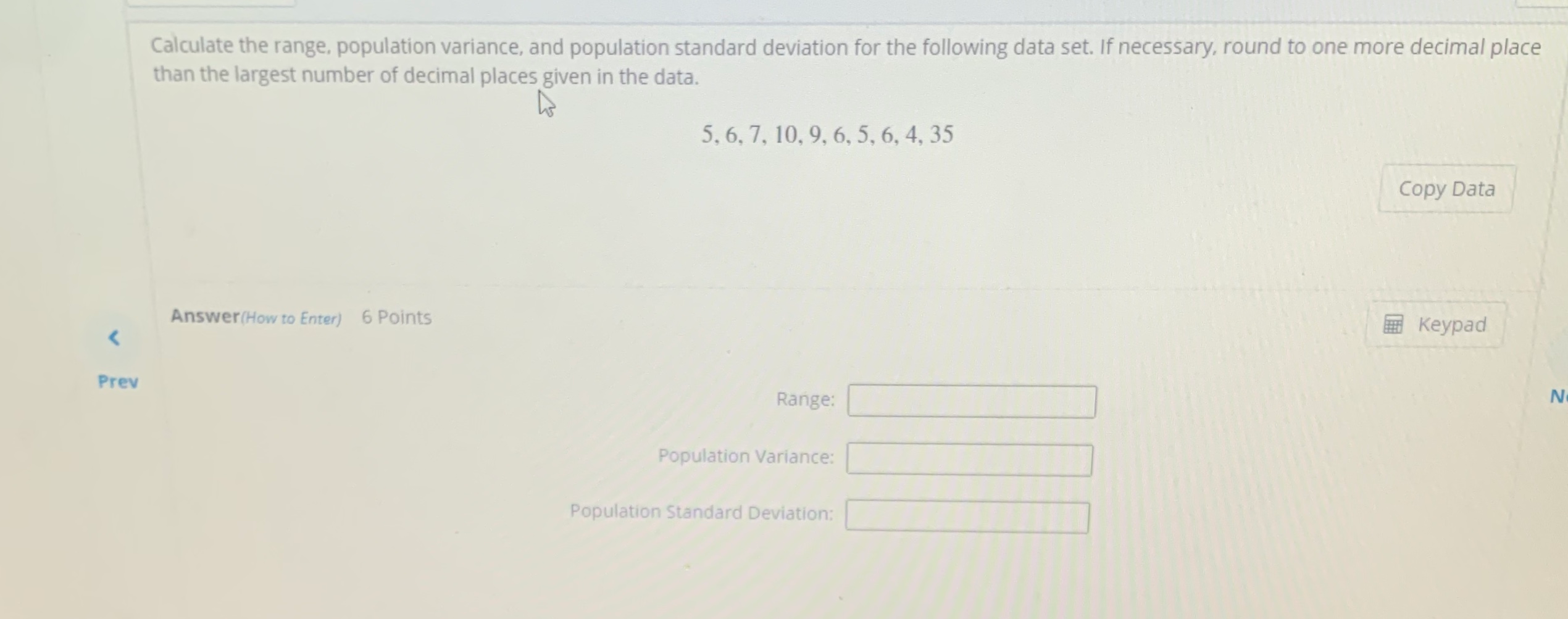 Solved Calculate The Range Population Variance And Chegg