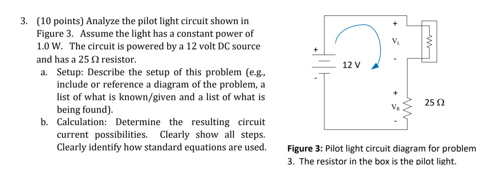 Solved + VL + 12 V 3. (10 points) Analyze the pilot light | Chegg.com