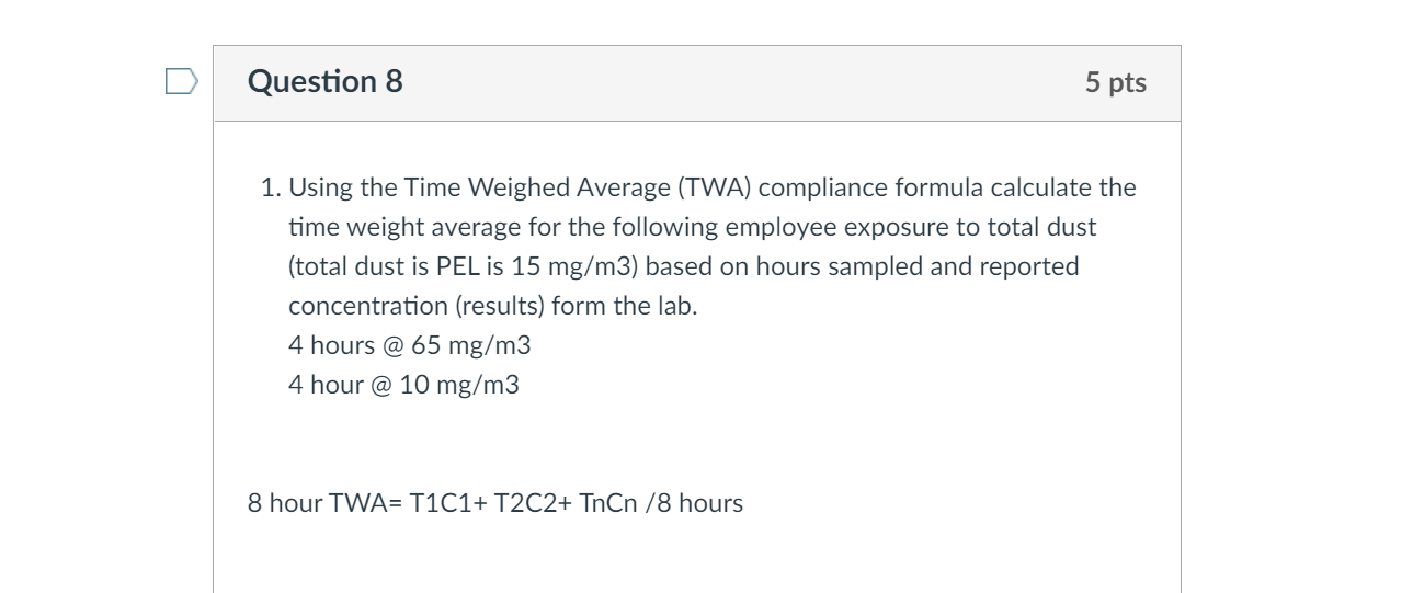 Solved Question 8 5 pts 1. Using the Time Weighed Average | Chegg.com