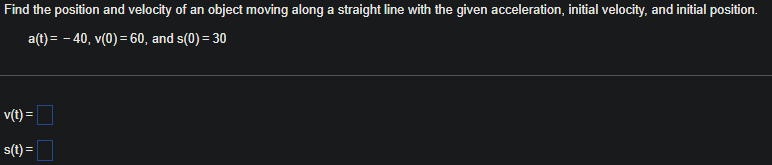 Solved Find the position and velocity of an object moving | Chegg.com