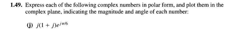 Solved 1.49. Express each of the following complex numbers | Chegg.com