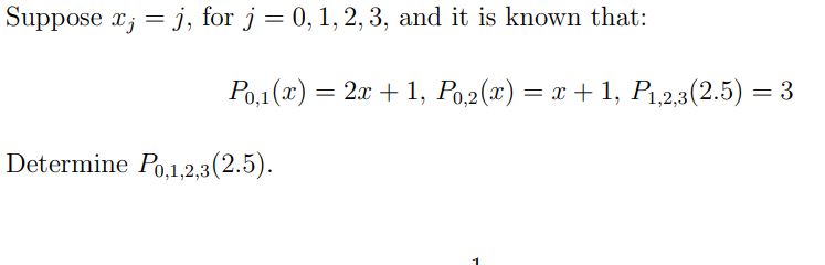 Solved Suppose xj=j, for j=0,1,2,3, and it is known that: | Chegg.com