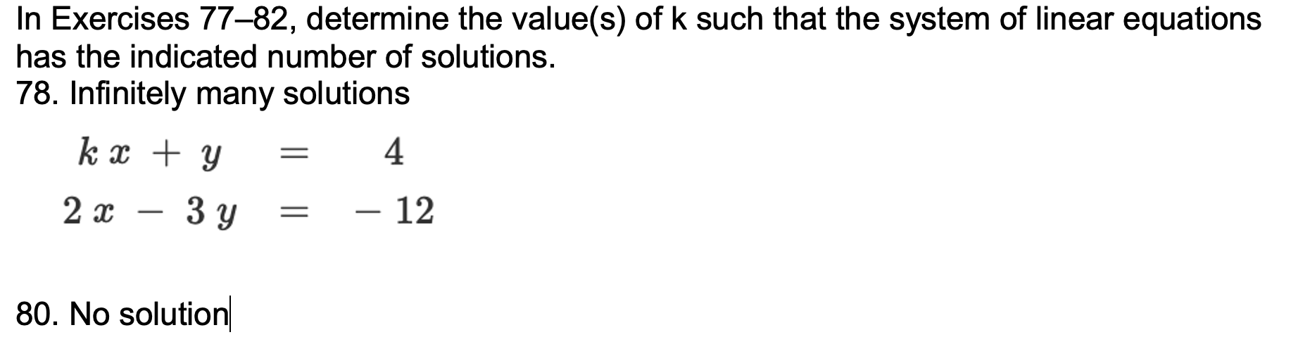 Solved In Exercises 77−82, determine the value(s) of k such | Chegg.com