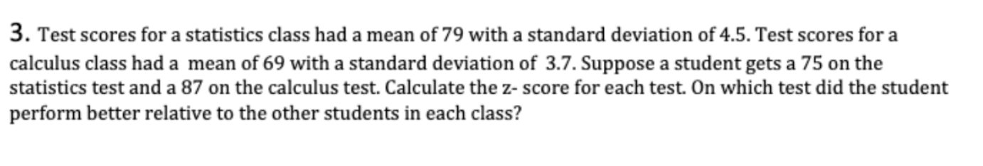 Solved 3. Test scores for a statistics class had a mean of | Chegg.com