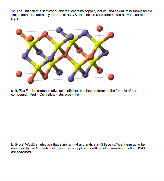 Solved 12. The unit cell of a semiconductor that contains | Chegg.com
