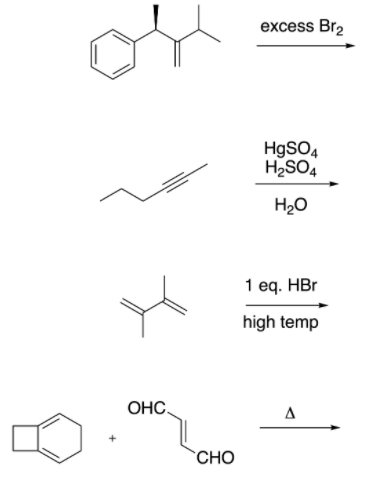 Solved excess Bra HgSO4 H2SO4 H2O 1 eq. HBO high temp OHC, Δ | Chegg.com