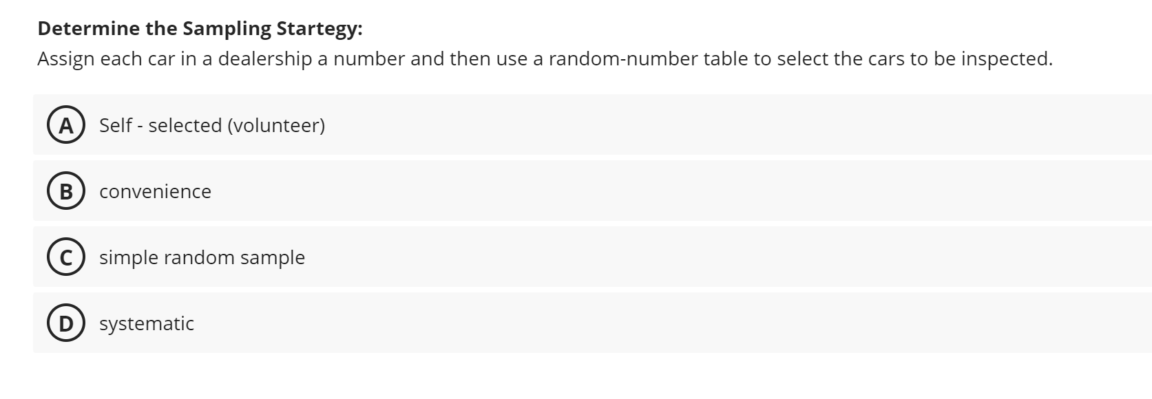 Solved Determine the Sampling Startegy: Assign each car in a | Chegg.com