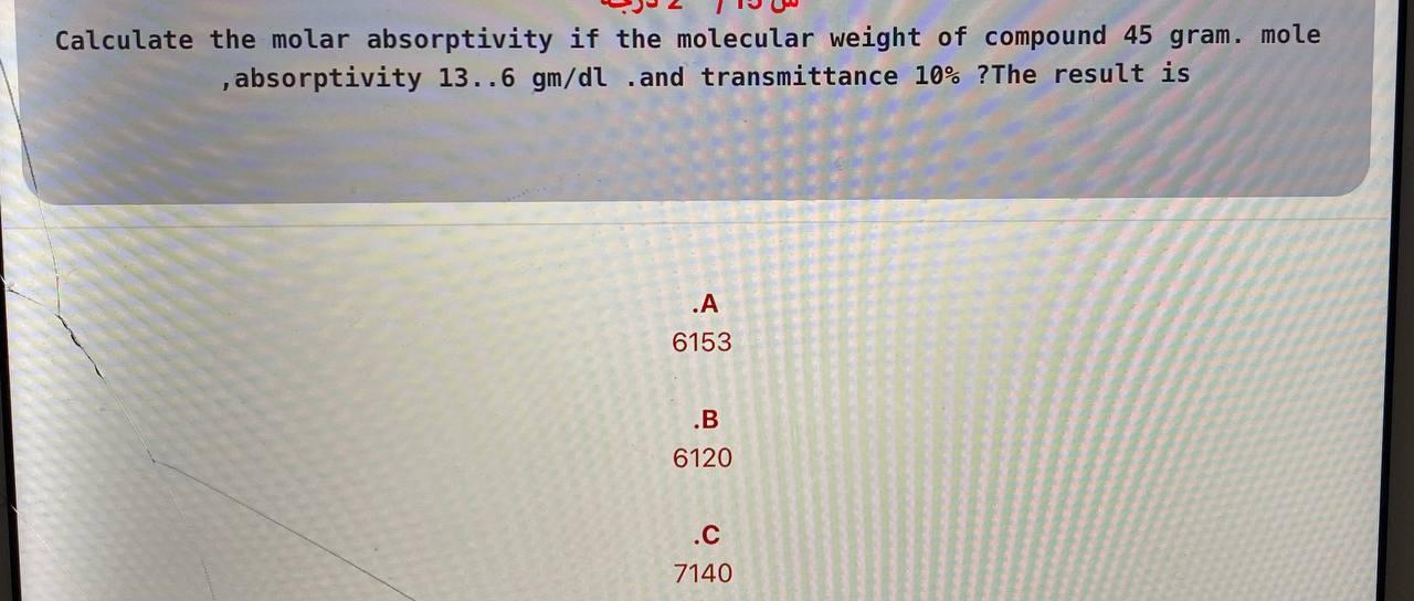 Solved Calculate the molar absorptivity if the molecular | Chegg.com