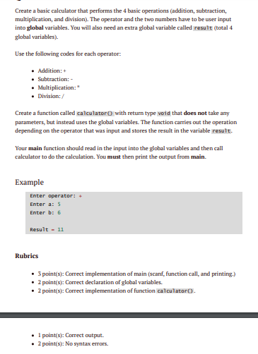 Solved Create a basic calculator that performs the 4 basic | Chegg.com