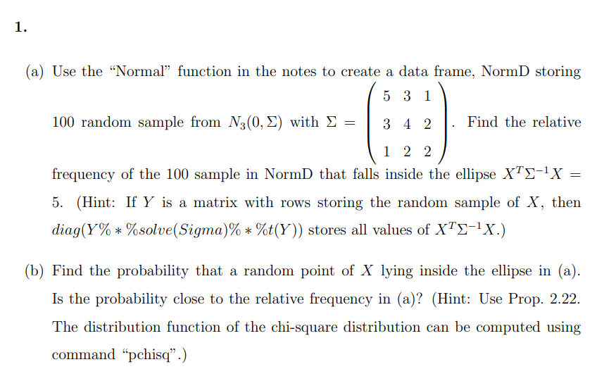 Solved 1. (a) Use the “Normal” function in the notes to | Chegg.com