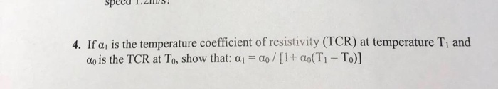 Solved specd 4. IfA1 is the temperature coefficient of | Chegg.com