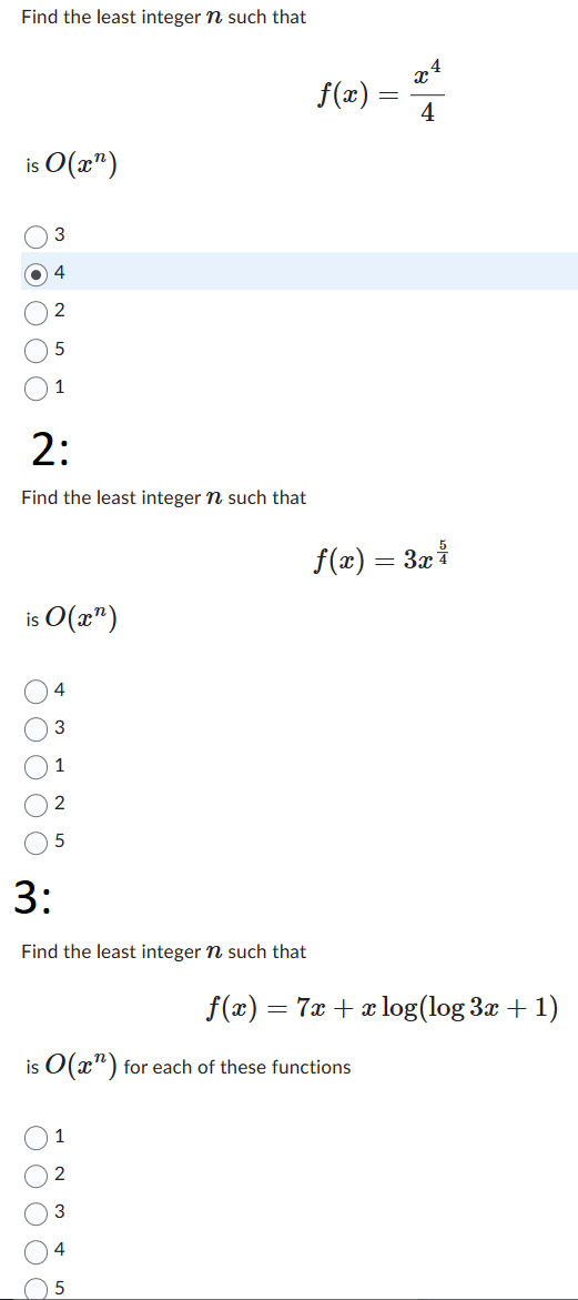 Solved Find the least integer n such that f(x)=4x4 is O(xn) | Chegg.com