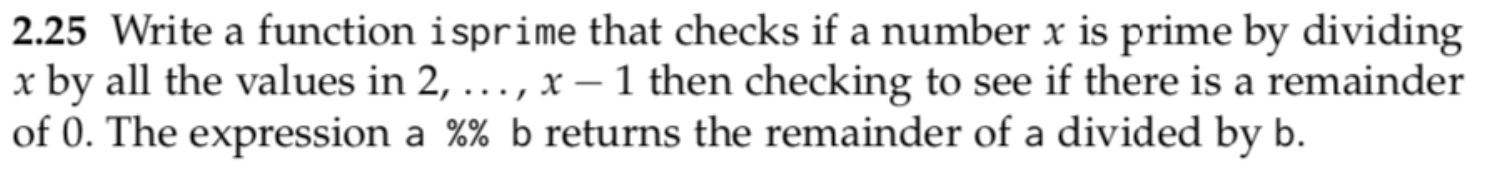 Solved 2.25 Write a function isprime that checks if a number | Chegg.com