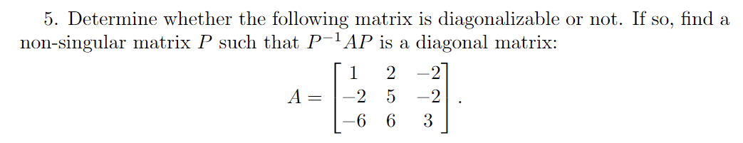 5. Determine whether the following matrix is | Chegg.com