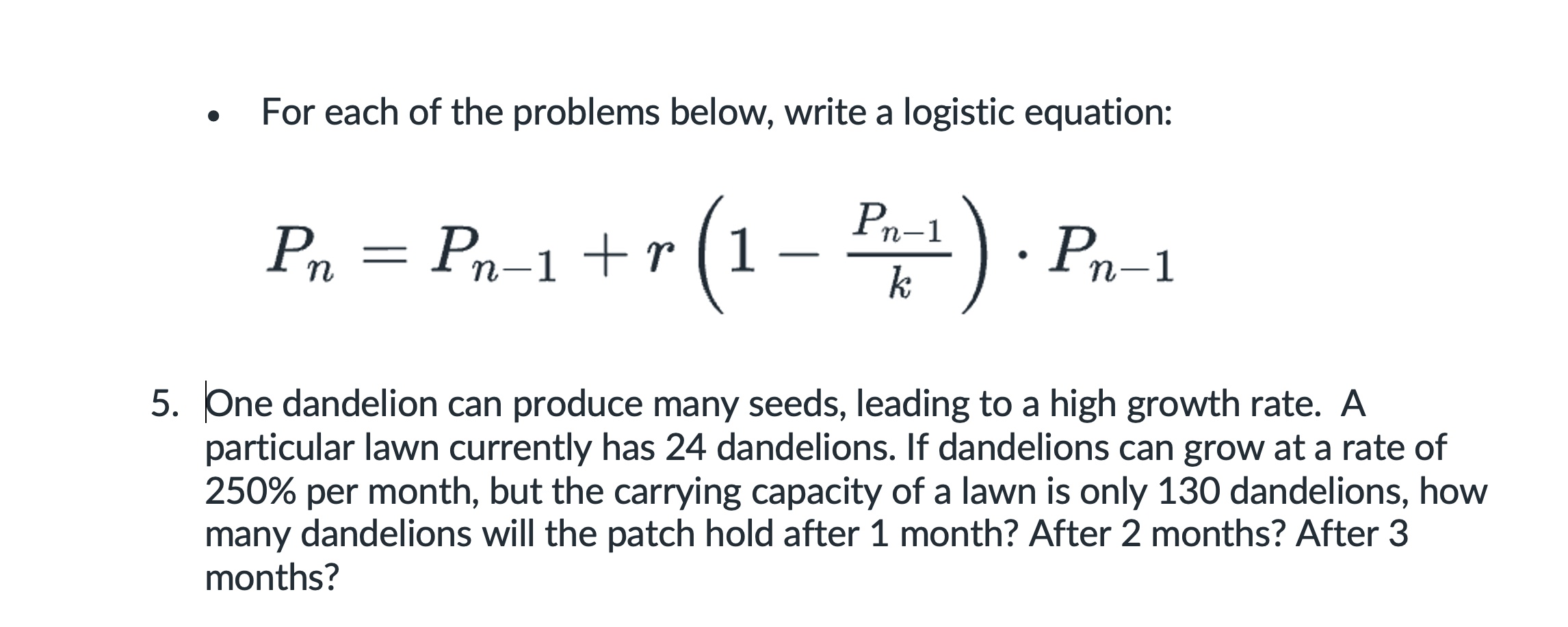 Solved One dandelion can produce many seeds, leading to a | Chegg.com