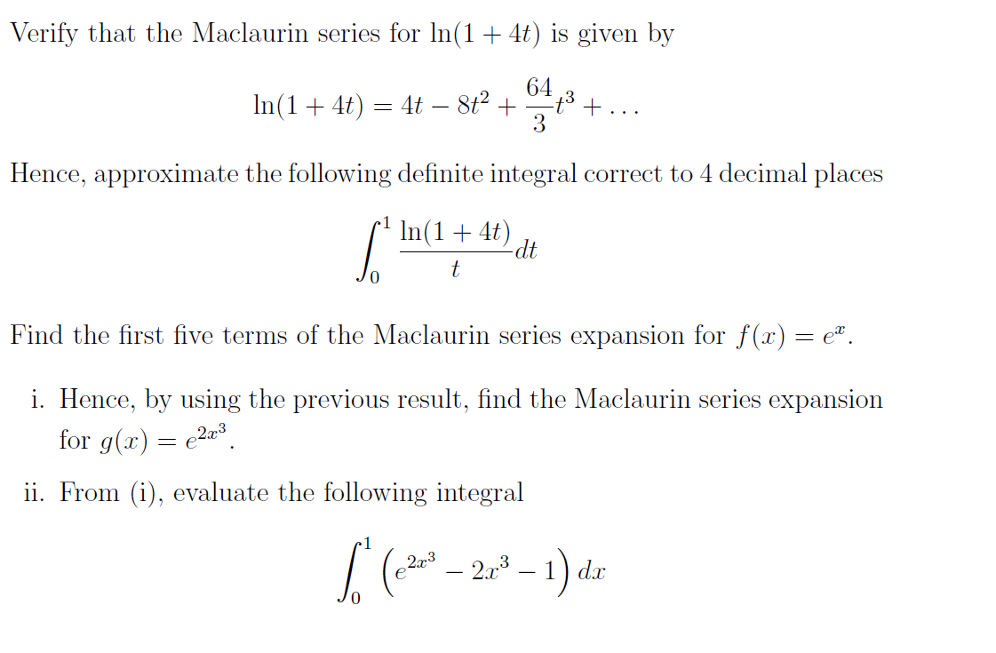 Solved Verify that the Maclaurin series for ln(1+4t) is | Chegg.com
