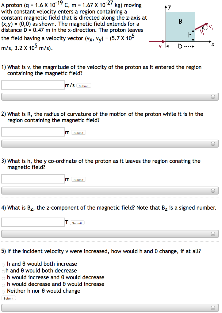 Solved A proton (q-1.6 X 1019 c, m - 1.67 X 10-27 kg) moving | Chegg.com