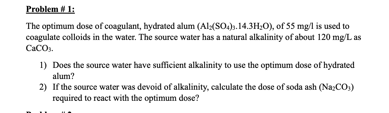 Solved The optimum dose of coagulant, hydrated alum | Chegg.com