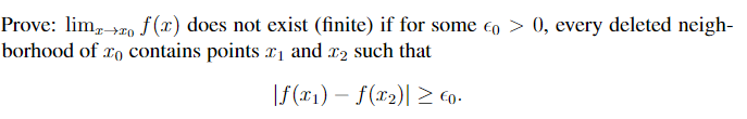 Prove: limx→x0f(x) does not exist (finite) if for | Chegg.com