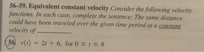 Solved 56-59. Equivalent constant velocity Consider the | Chegg.com