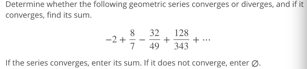 Solved Determine Whether The Following Geometric Series