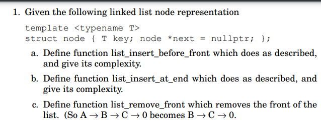 Solved 1. Given the following linked list node | Chegg.com