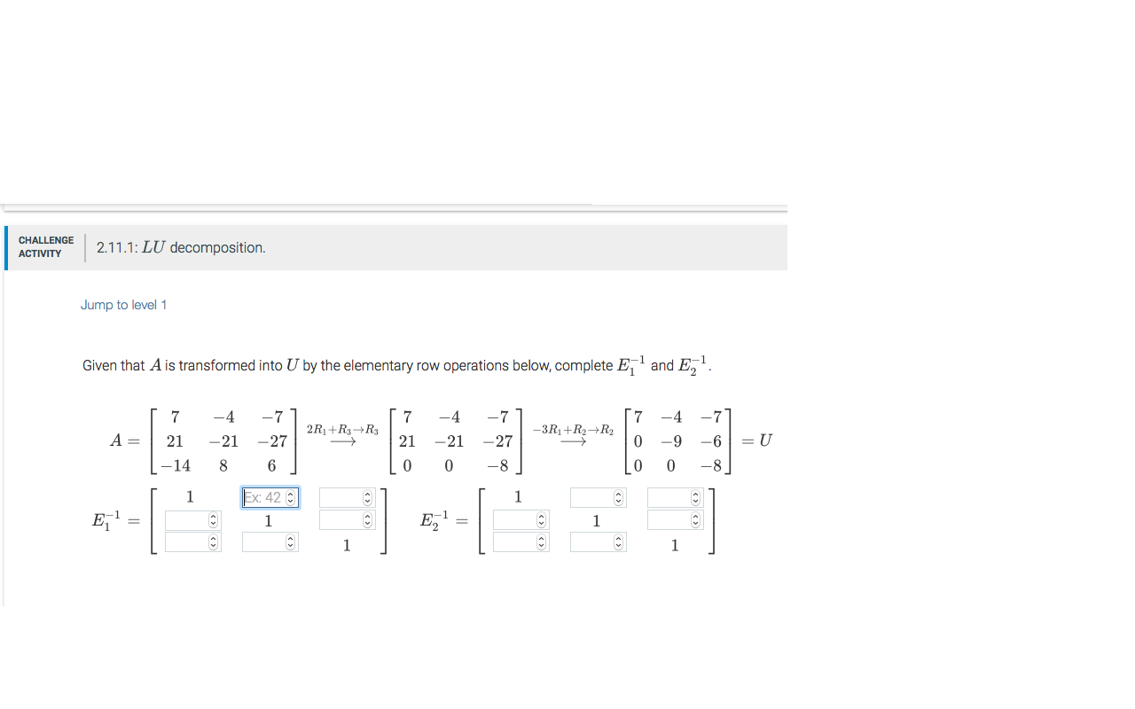 Solved CHALLENGE ACTIVITY 2.11.1: LU decomposition. Jump to | Chegg.com