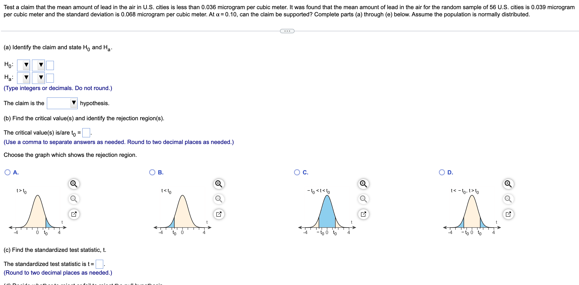 Solved (a) Identify the claim and state H0 and Ha. (Type | Chegg.com