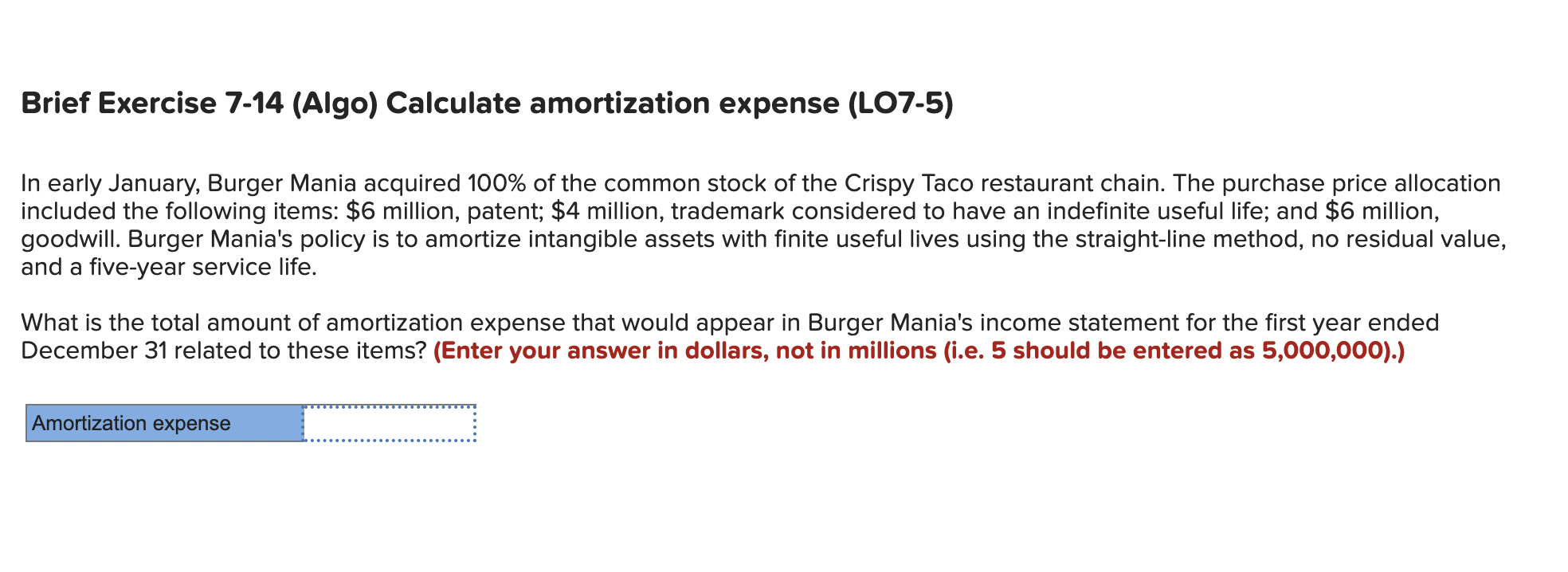Solved Brief Exercise 7-14 (Algo) Calculate amortization | Chegg.com Solved Brief Exercise 7-14 (Algo) Calculate amortization | Chegg.com