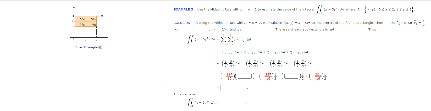 Solved EXAMPLE 3 Use the Midpoint Rule with m = n = 2 to | Chegg.com