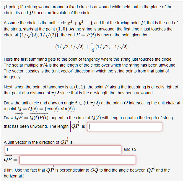 Solved (1 point) If a string wound around a fixed circle is | Chegg.com