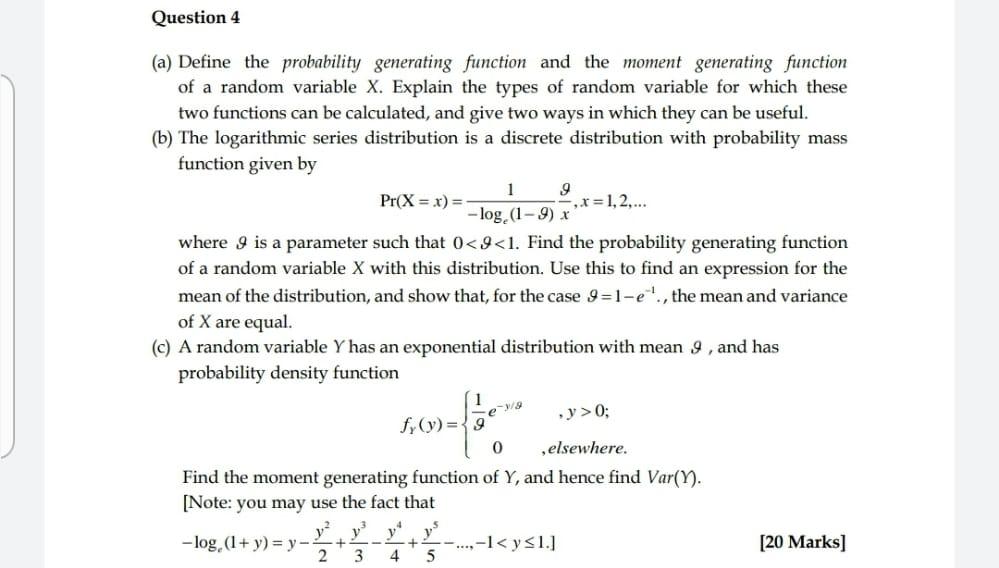 Solved Question 4 (a) Define the probability generating | Chegg.com
