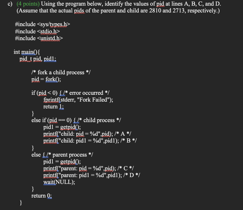 Solved b) (5 points) Assuming fork ) is successful, how many | Chegg.com