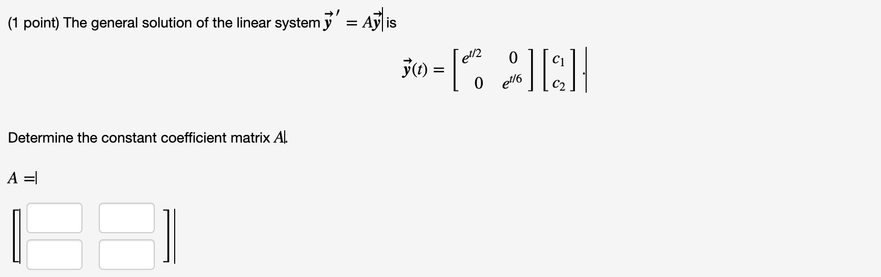 Solved (1 point) Given the matrix a 9 5 a -96 A= 1 7 a find | Chegg.com