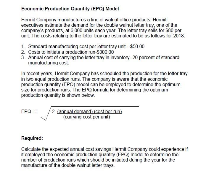 Economic Production Quantity (EPQ) Model Hermit | Chegg.com
