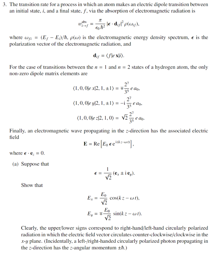 Solved 3. The transition rate for a process in which an atom | Chegg.com