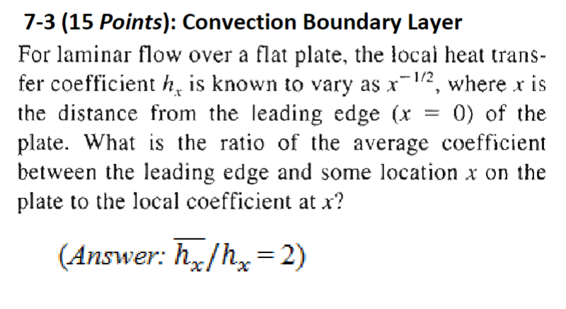 7-3 (15 ﻿Points): Convection Boundary LayerFor | Chegg.com